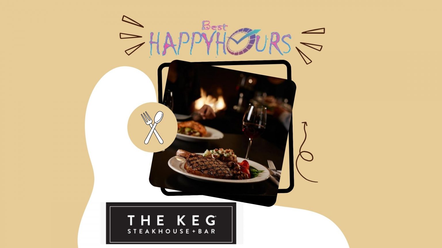 The Keg Steakhouse Happy Hour Times Menu Prices