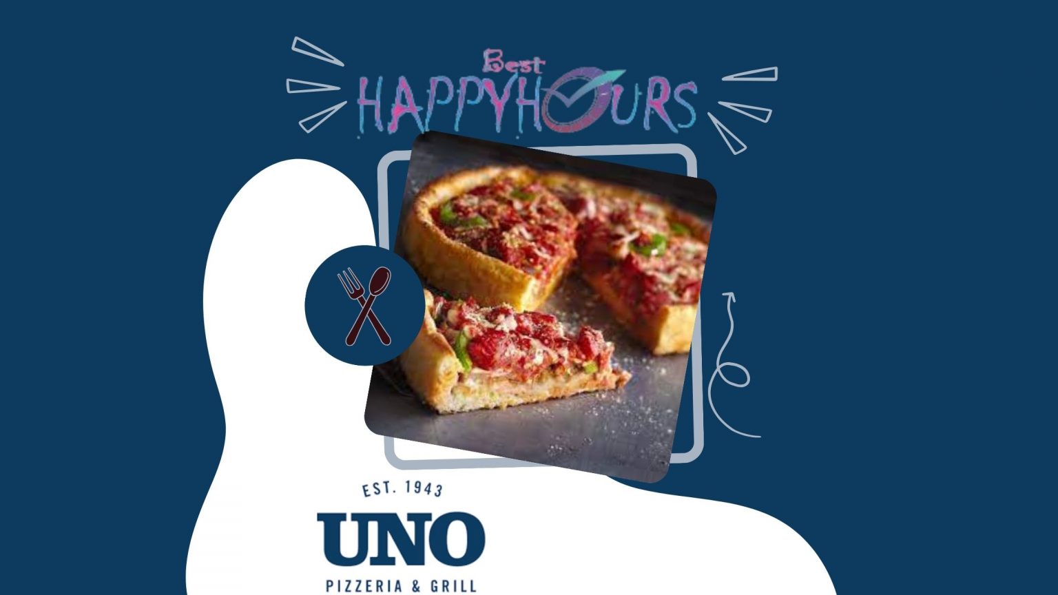 Uno Pizzeria Grill Happy Hour Times Menu Prices